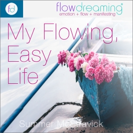 Create An Easy Life With Positive Self Talk | Flowdreaming